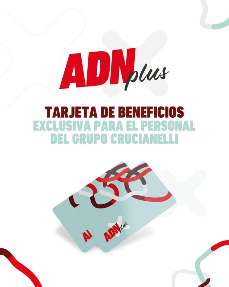 Lanzamiento tarjeta de beneficios ADN+ – Crucianelli